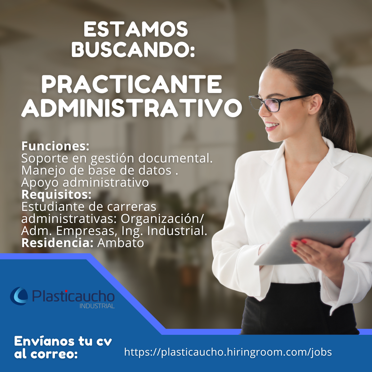 ¡Oportunidades de Empleo en PLASTICAUCHO INDUSTRIAL!